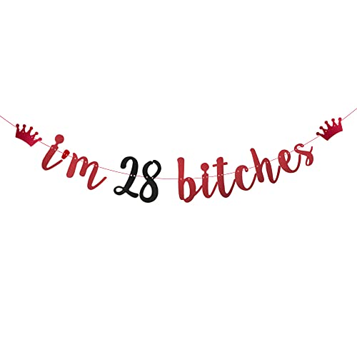ZHAOFEIHN Red Glitter I'm 28 Bitches Banner, Pre-Strung,Red Paper Glitter Garlands for 28th Birthday Party Decorations, Letters Red,I'm 28 Bitches