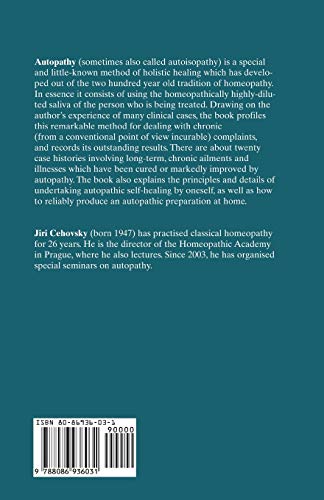 Autopathy: A Homeopathic Journey to Harmony, Healing and Self-Healing with Water and Saliva