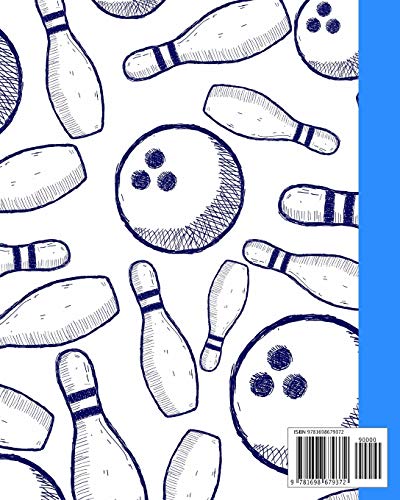 Composition Notebook College Ruled: Bowling Themed Journal. Cute Gifts for Bowlers. White and blue Cover