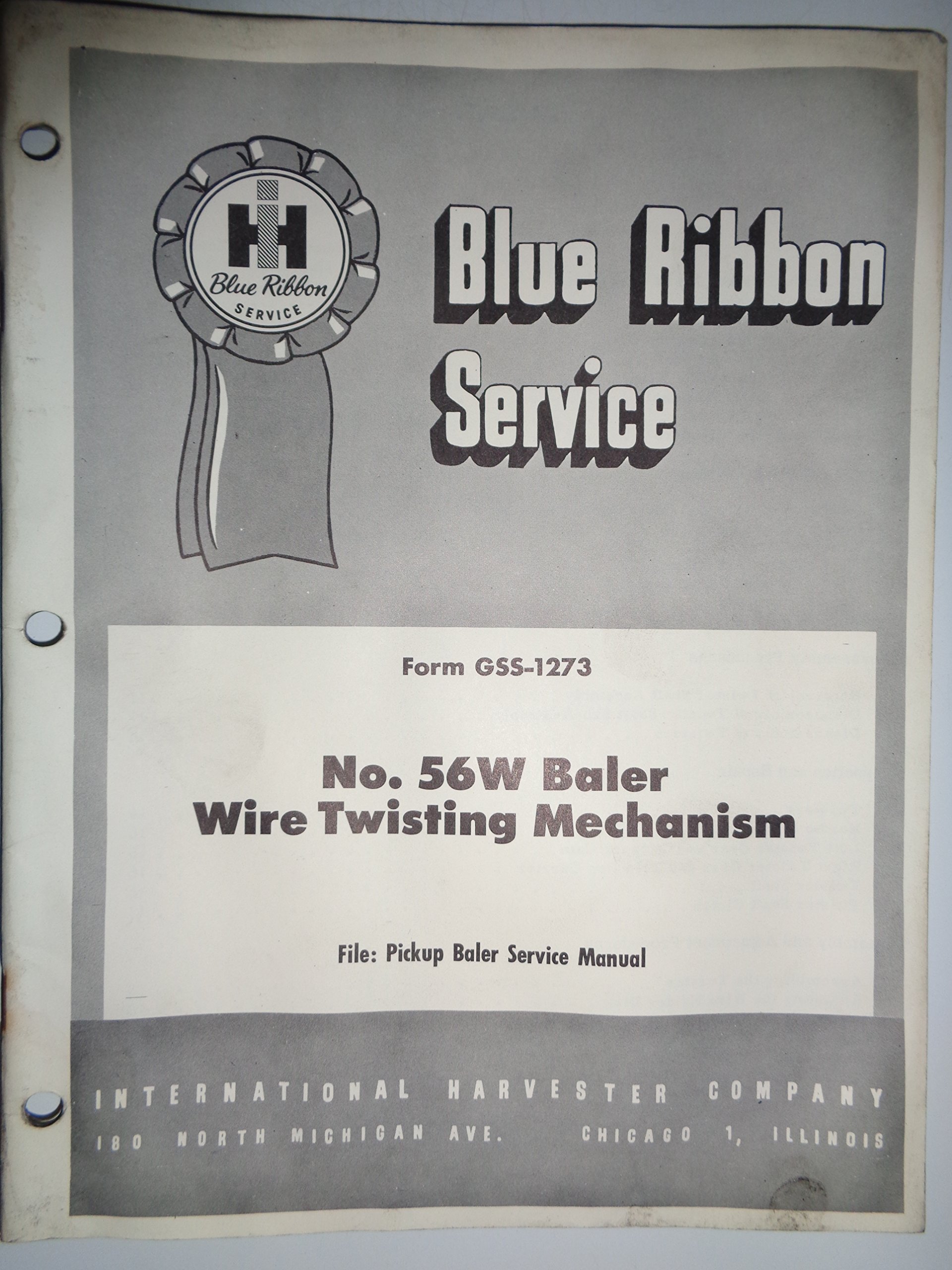IH International 56W Baler Wire Twisting Mechanism Blue Ribbon Service Manual 8/60 original