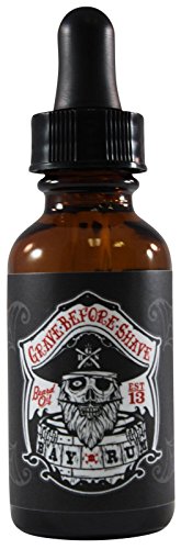 GRAVE BEFORE SHAVE™ Beard Oil (Bay Rum Scent)