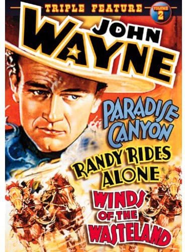 John Wayne Triple Feature: Paradise Canyon/Randy Rides Alone/Winds Ofthe Wasteland