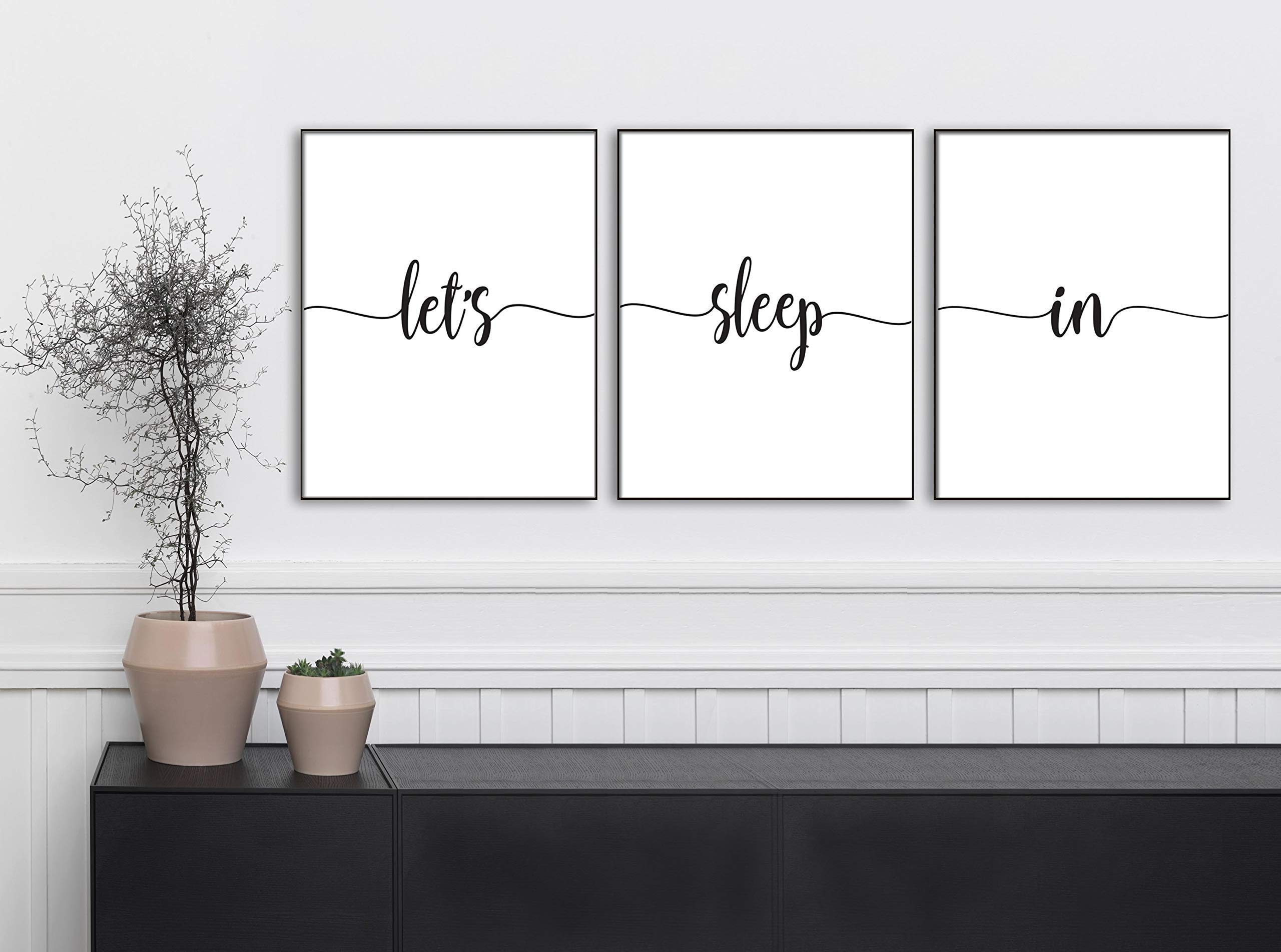 Let's Sleep In Art Prints - Bedroom Wall Decor - 11x14 - Set of 3 – Above Bed Wall Decor - Black and White Minimalist Bedroom Wall Art - Unframed