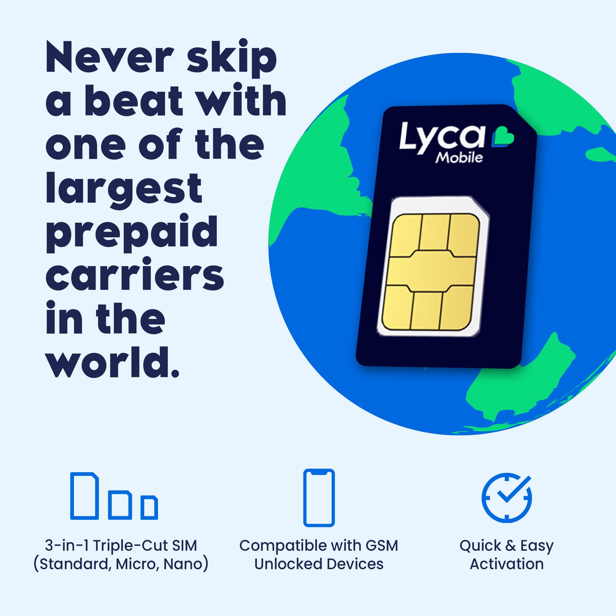 Lycamobile 30 Day Prepaid SIM Card for Cell Phones, 5 GB High Speed 4G LTE/5G Data, International Talk & Text to 100+ Countries, Quick Activation, 3-in-1 Triple-Cut, Compatible w/ Most Mobile Phones