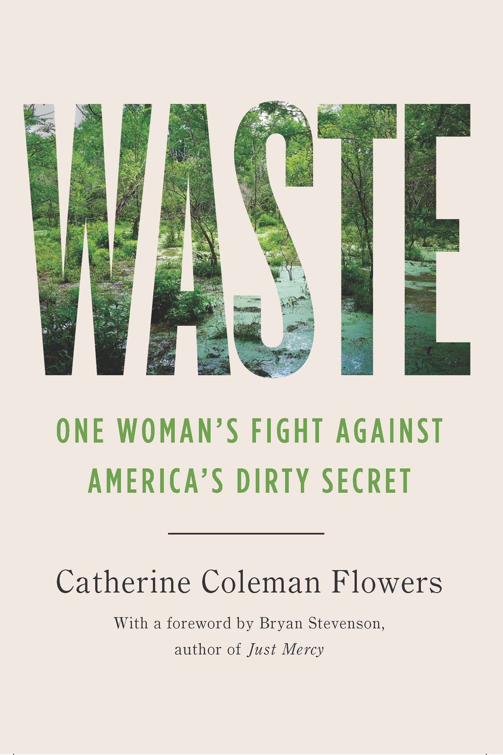 Waste: One Womanās Fight Against Americaās Dirty Secret