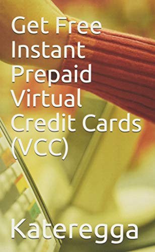 Get Free Instant Prepaid Virtual Credit Cards