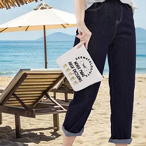 LEVLO Dermatologists Cosmetic Make Up Bag Dermatology Gift Dermatologists Never Make Rash Decisions Makeup Zipper Pouch Bag For Dermatology Graduation (Dermatologists)