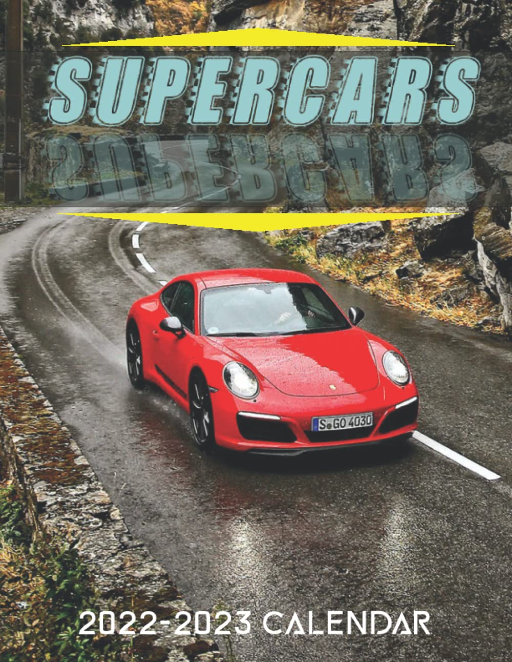 Supєrcαrs calendar 2023: 18 Month Planner To Keep You On Track. Perfect Gift! From JUN 2022 to Dec 2023