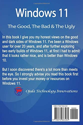 Windows 11: The Good, The Bad & The Ugly