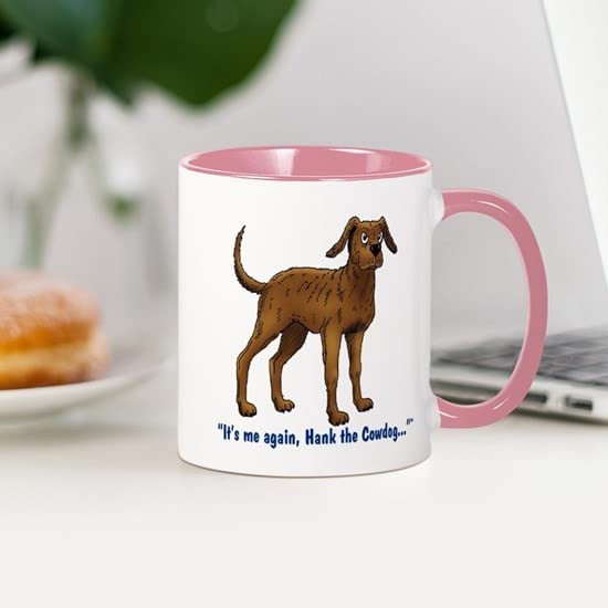 CafePress Hank The Cowdog, Its Me Again... Mugs Ceramic Coffee Mug, Tea Cup 11 oz