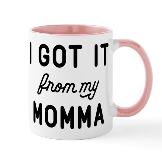CafePress I Got It From My Momma Mug Ceramic Coffee Mug, Tea Cup 11 oz