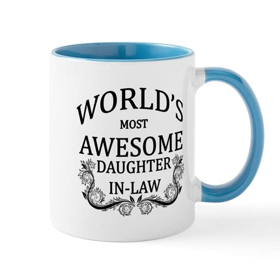 CafePress World's Most Awesome Daughter In Law Mug Ceramic Coffee Mug, Tea Cup 11 oz