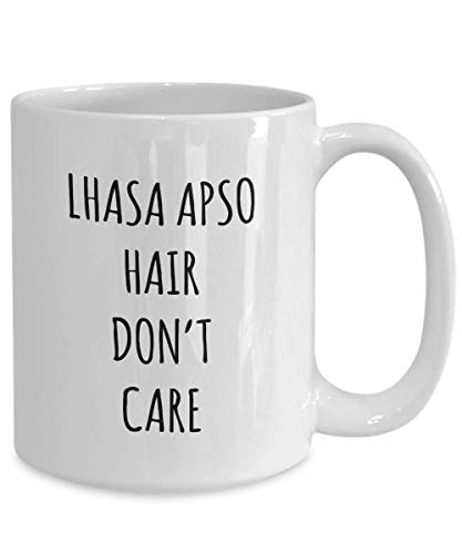 Funny Lhasa Apso Hair Don't Care Coffee Mug Tea Cup Mug for Dog Lovers Gag Mug for Men and Women