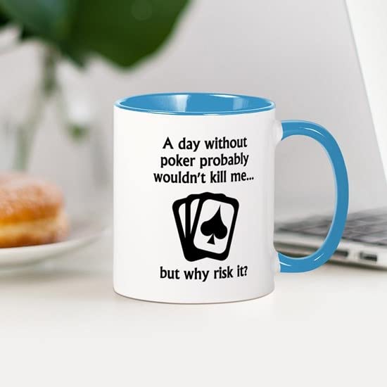 CafePress A Day Without Poker Mugs Ceramic Coffee Mug, Tea Cup 11 oz