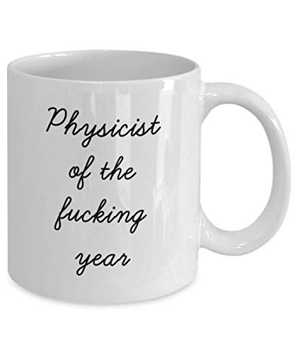 Best Physicist Mug Funny Appreciation Mug for Coworkers Gag Swearing Mug for Adults Novelty Tea Cup