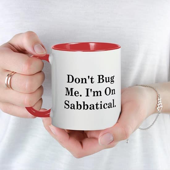 CafePress I'm On Sabbatical Mug Ceramic Coffee Mug, Tea Cup 11 oz