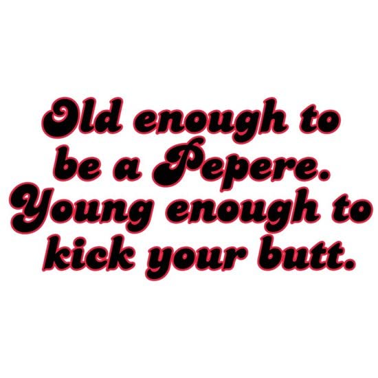 CafePress Young Enough Pepere Mug Ceramic Coffee Mug, Tea Cup 11 oz