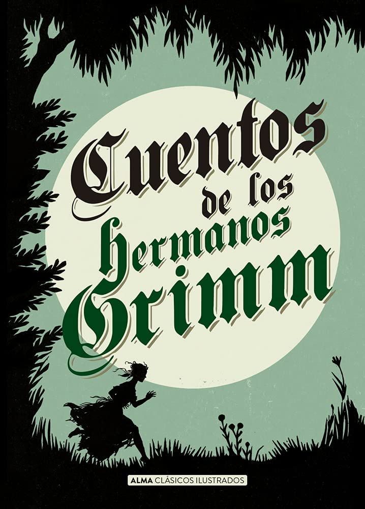Cuentos de los hermanos Grimm (Clásicos ilustrados) (Spanish Edition)
