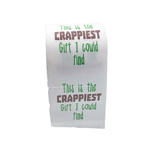 This Is The Crappiest Gift I Could Find Design Toilet Paper Roll Tissue Gag Gift