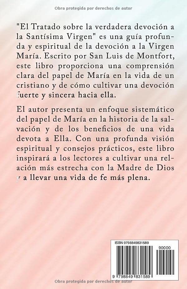 Tratado Sobre la Verdadera Devoción a la Santísima Virgen (Traducción) (La Editorial Divina) (Spanish Edition)