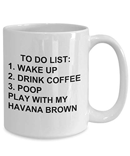 Havana Brown Owner Mug Cat Lovers To Do List Funny Coffee Mug Tea Cup Gag Mug for Men Women
