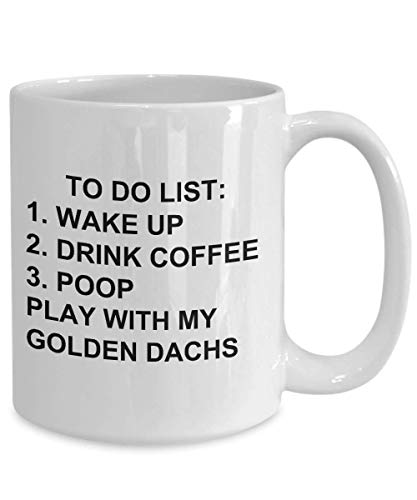 Golden Dachs Owner Mug Dog Lovers To Do List Funny Coffee Mug Tea Cup Gag Mug for Men Women