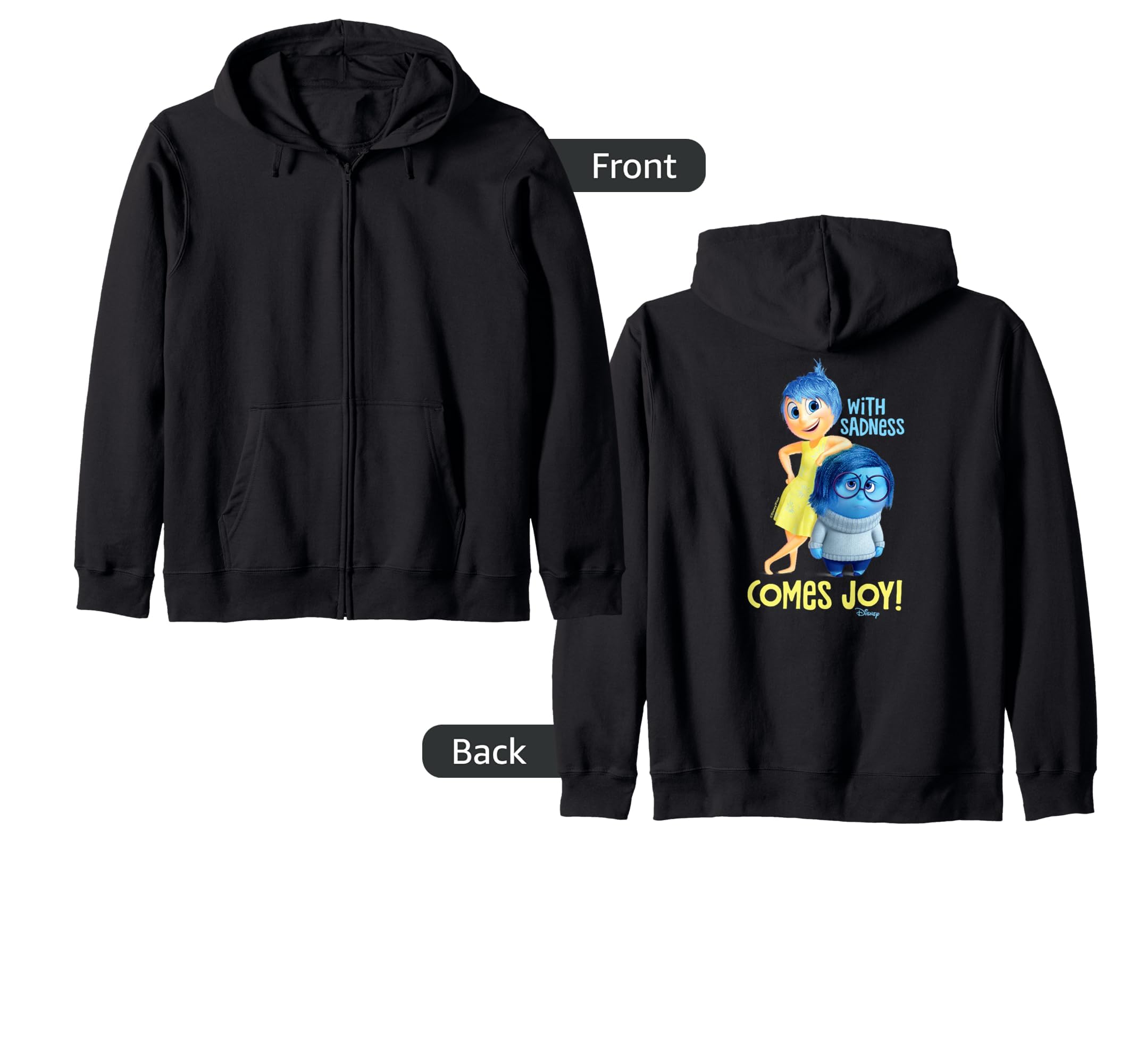 Inside Out - With Sadness Comes Joy! Zip Hoodie
