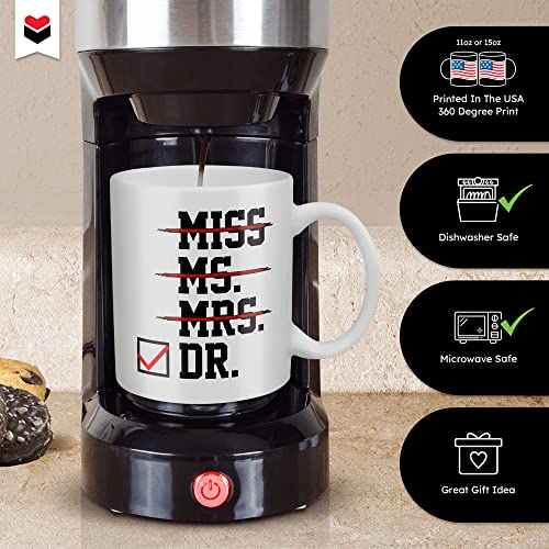 22Feels Funny Female Doctor Mug for Women Doctorate for Her PhD Graduation Ceremony Coffee Cup (11oz)