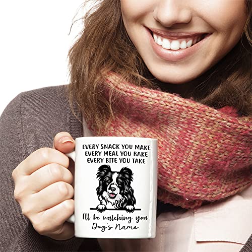 Personalized Border Collie Coffee Mug, Every Snack You Make I'll Be Watching You, Customized Dog Mugs for Mom Dad, Gifts for Dog Lover, Mothers Day, Fathers Day, Birthday Presents