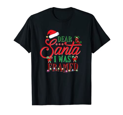 Dear Santa I Was Framed Christmas Stocking Stuffer Apparel T-Shirt