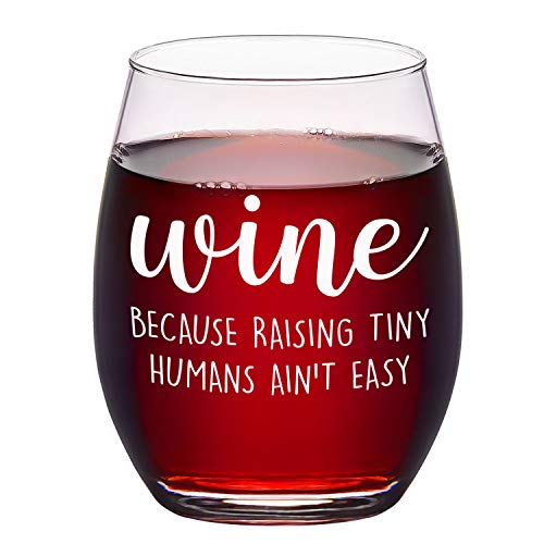 Raising Tiny Humans Ainât Easy Wine Glass, Funny Stemless Wine Glass for Dad Mom New Parents Women Men, Novelty Gag Gifts for Christmas Birthday Motherâs Day Fatherâs Day from Kids Wife Husband, 15Oz