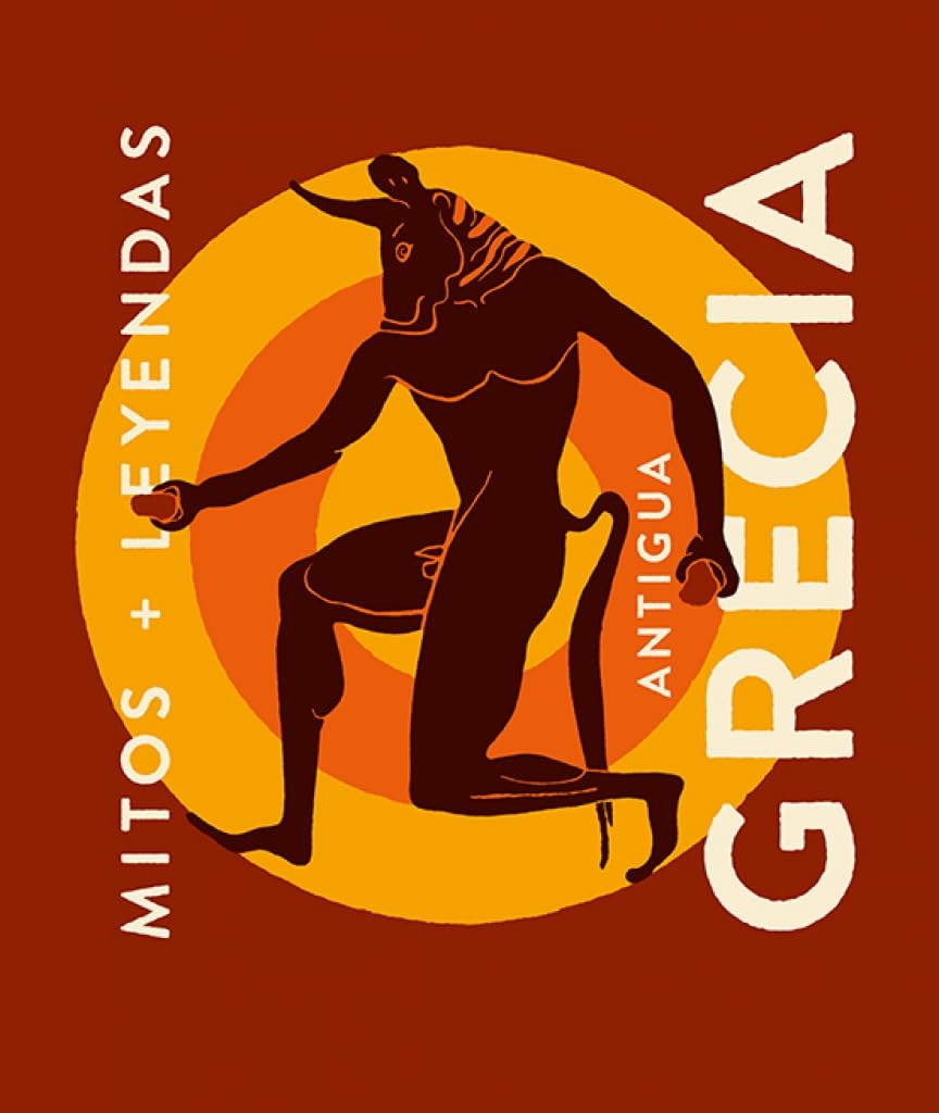 Antigua Grecia / Ancient Greece (Mitos + Leyendas) (Spanish Edition)