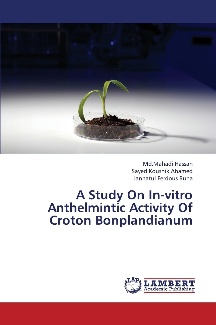 A Study On In-vitro Anthelmintic Activity Of Croton Bonplandianum