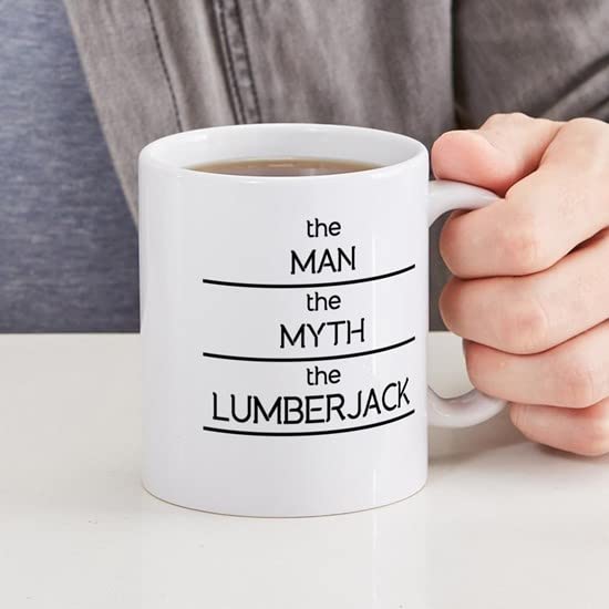 CafePress The Man The Myth The Lumberjack Mugs Ceramic Coffee Mug, Tea Cup 11 oz
