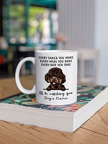 Personalized Miniature Poodle Coffee Mug, Every Snack You Make I'll Be Watching You, Customized Dog Mugs for Mom Dad, Gifts for Dog Lover, Mothers Day, Fathers Day, Birthday Presents