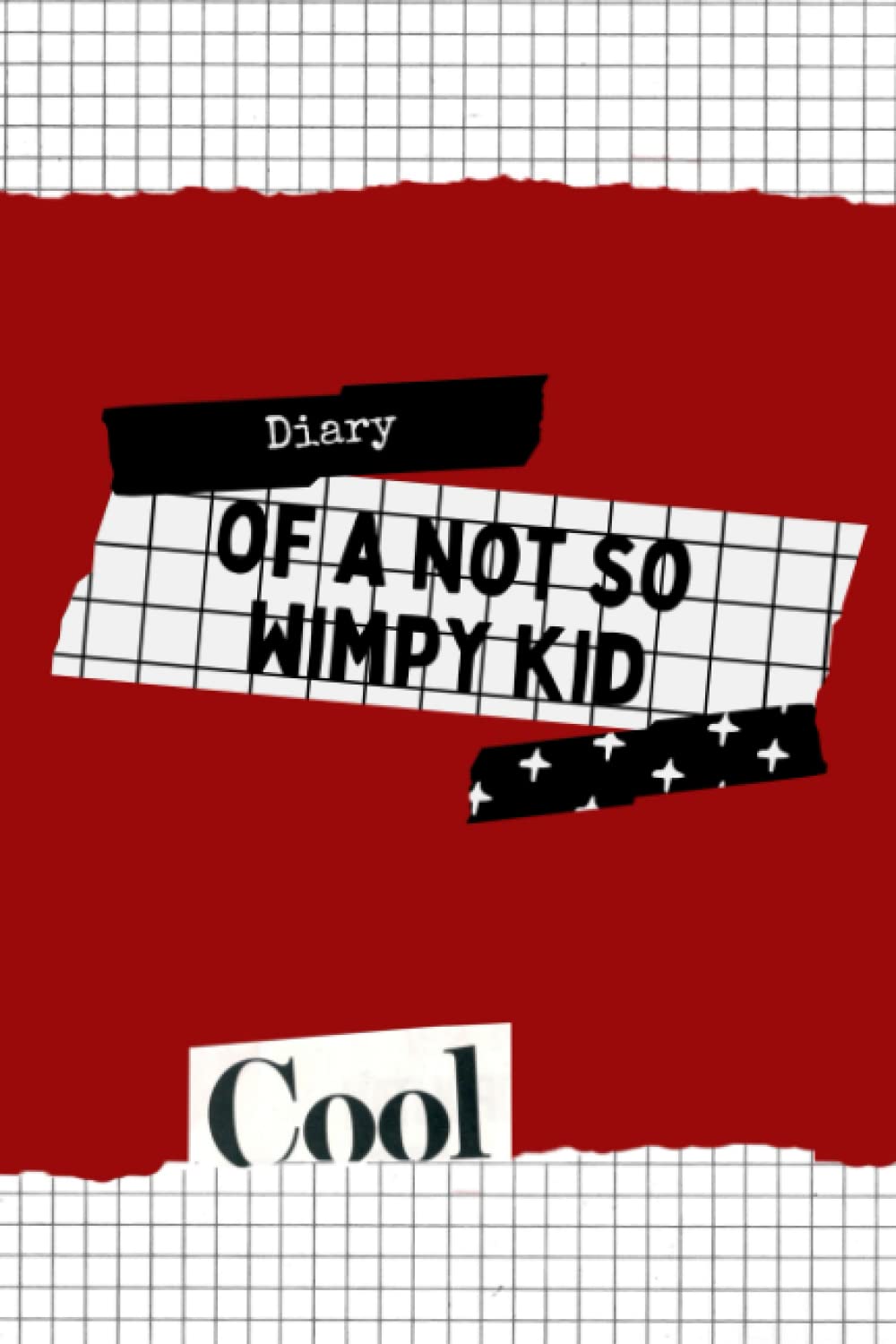 Diary Of A Not So Wimpy Kid