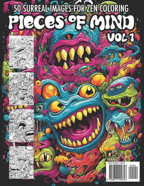 Pieces of Mind, Volume 1: 50 Surreal Images for Mindful Zen Coloring - Abstract Meditative Images for Focus and Mental Health Art Therapy