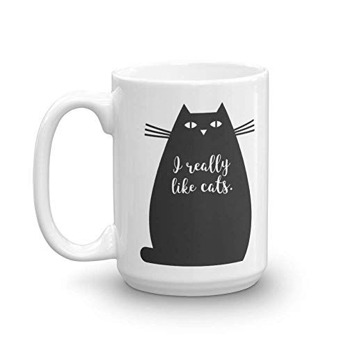 I Really Like Cats Cute Black Cat Coffee & Tea Mug, Accessories, Stuff, Items, Products, Things, DƩcor And Office Supplies For A Crazy Kitty Lover Girl, Lady, Man Or Guy (15oz)