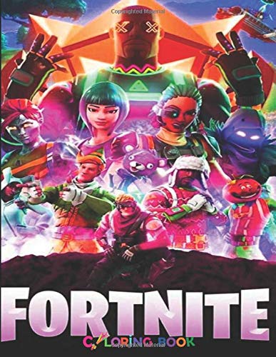 fortnite coloring book: +50 coloring pages for kids and Adults ,+50 Amazing Drawings : All Characters , Weapons & Other ( original design )