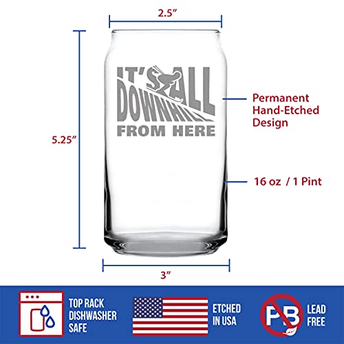 It's All Downhill From Here - Beer Can Pint Glass - Unique Skiing Themed Decor and Gifts for Mountain Lovers - 16 oz Glasses