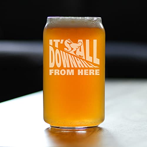 It's All Downhill From Here - Beer Can Pint Glass - Unique Skiing Themed Decor and Gifts for Mountain Lovers - 16 oz Glasses