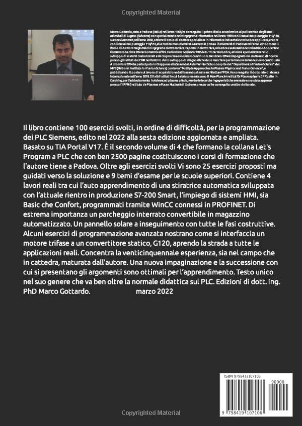 Let’s Program a PLC!!! 100 Esercizi di programmazione in TIA PORTAL V17 S7-1200/1500 WinCC Basic e Advanced per HMI: sesta edizione (Italian Edition)