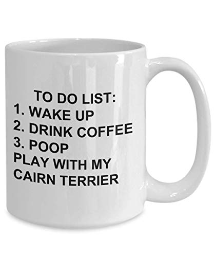 Cairn Terrier Owner Mug Dog Lovers To Do List Funny Coffee Mug Tea Cup Gag Mug for Men Women