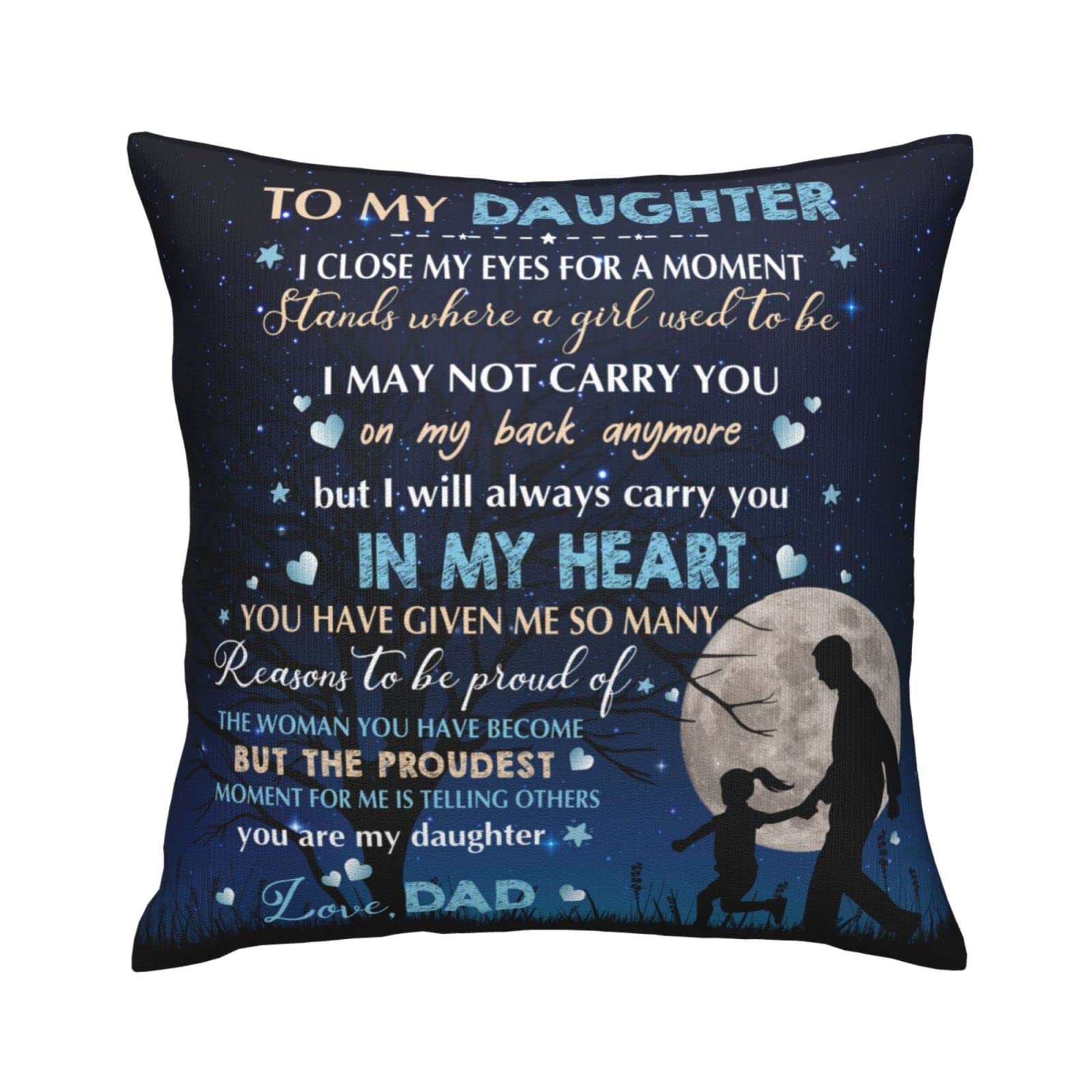 Dfaqehk Gifts for Daughter - Christmas Daughter Gifts from Dad - Father to Daughter Gift - Birthday Gifts for Daughter Adult - to My Daughter Xmas Graduation Gifts Throw Pillow Covers 18 x 18 Inch