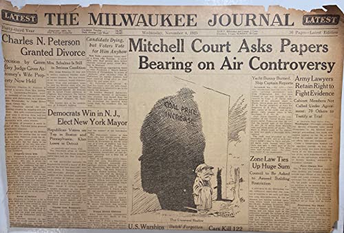 The Milwaukee Journal, Wednesday, November 4, 1925 ([Billy] Mitchell Court Asks Papers Bearing on Air Controversy; James J. Walker Elected New York Mayor; U.S. Warships Speed to Syria)