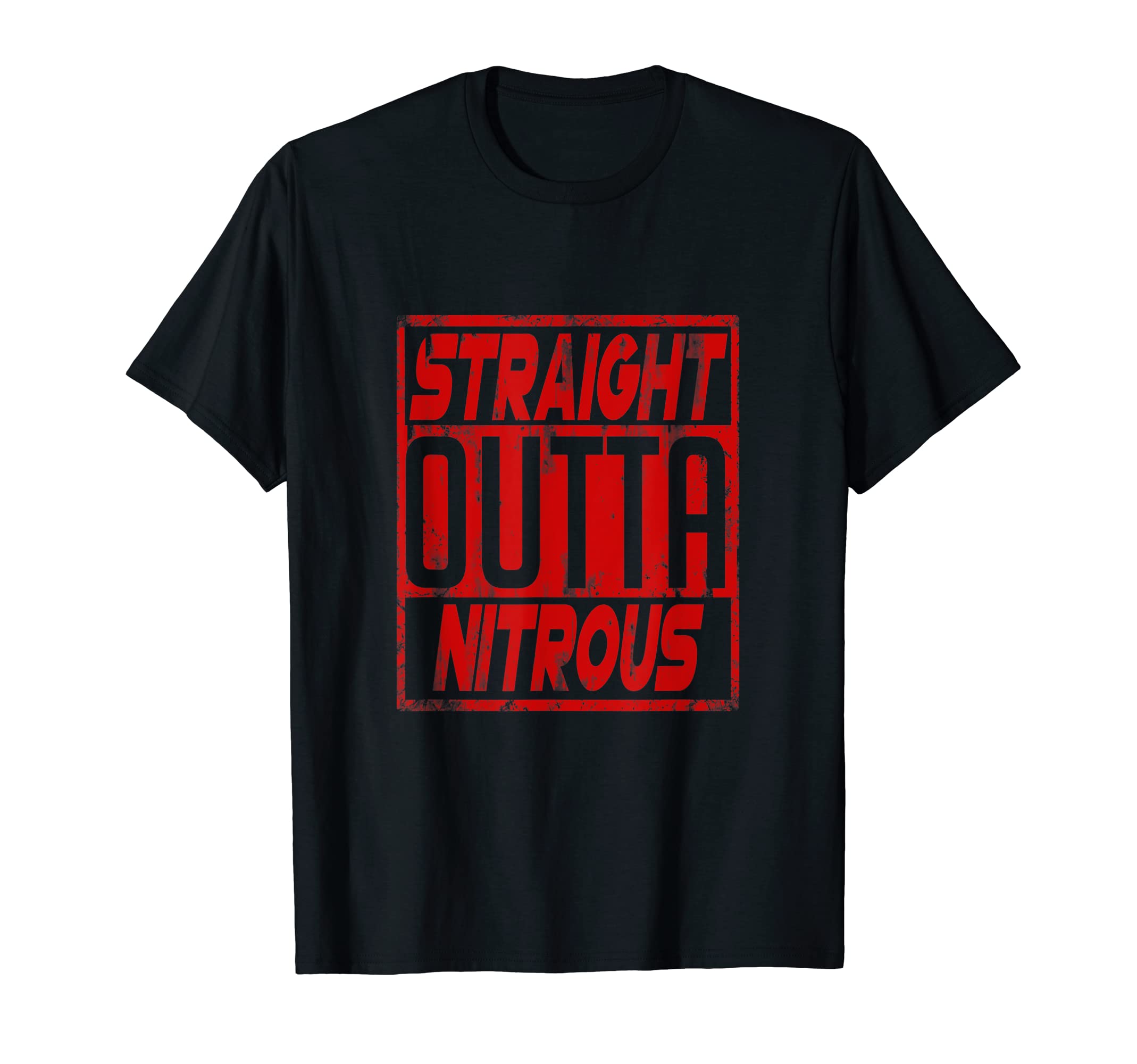 Street Racing Tees - Straight Outta Nitrous T-Shirt T-Shirt