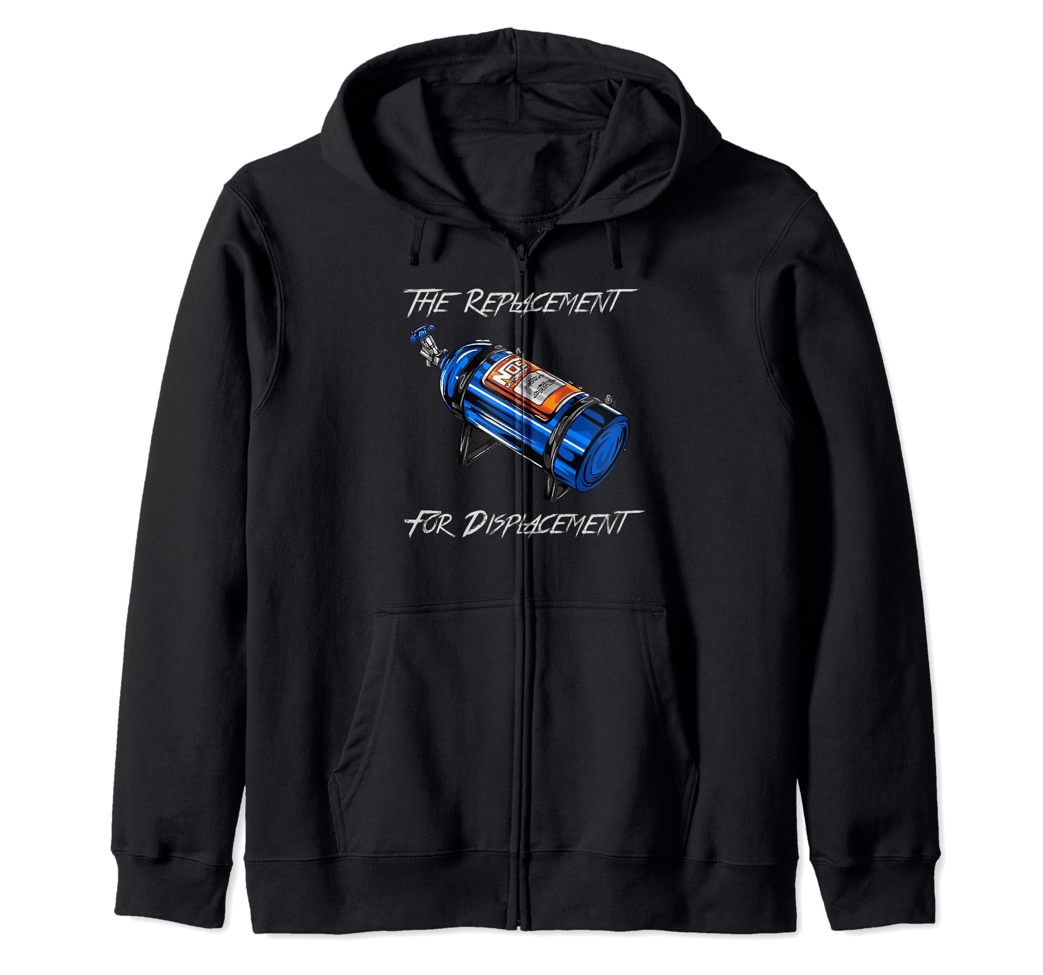 The Replacement for Displacement Nitrous Bottle Zip Hoodie