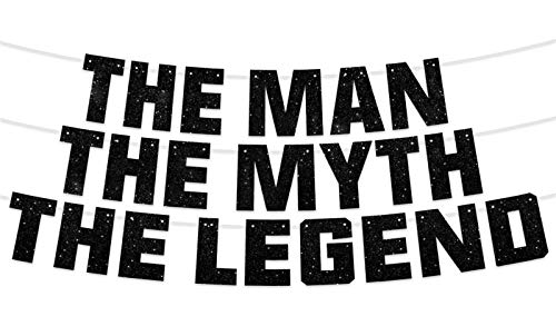 The Man The Myth The Legend Banner Father Birthday Theme Dad Party Decor Picks for Retirement Decorations Supplies Black