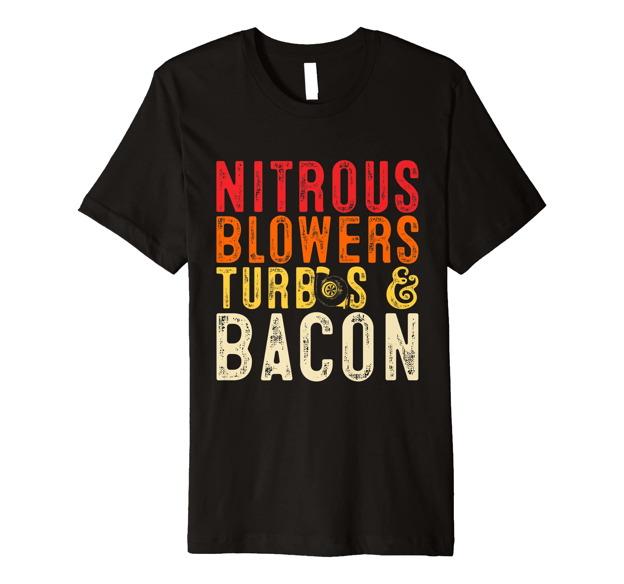 Nitrous Blowers Turbos Bacon Premium T-Shirt