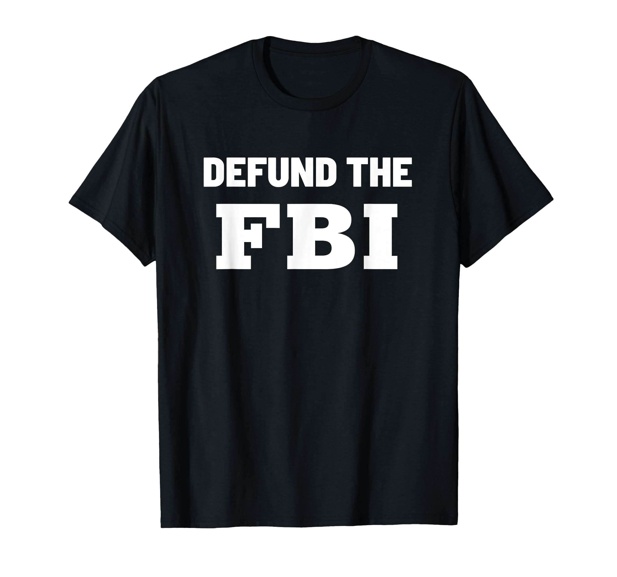 Defund the FBI Federal Bureau, Anti FBI Corruption T-Shirt